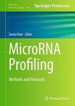 MicroRNA Profiling: Methods and Protocols | SpringerLink