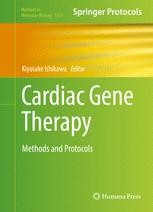 Cardiac Gene Therapy: Methods and Protocols | Springer Nature Link ...