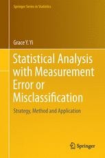 Statistical Analysis with Measurement Error or Misclassification ...