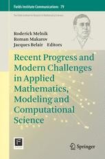 Recent Progress and Modern Challenges in Applied Mathematics, Modeling ...