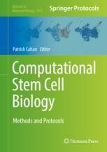 Computational Stem Cell Biology: Methods and Protocols | SpringerLink