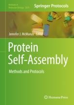 Protein Self-Assembly: Methods and Protocols | SpringerLink