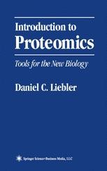 Introduction to Proteomics: Tools for the New Biology | SpringerLink