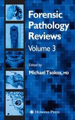 Forensic Pathology Reviews Vol 3 | SpringerLink