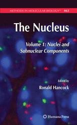 The Nucleus: Volume 1: Nuclei and Subnuclear Components | Springer Nature Link (formerly ...