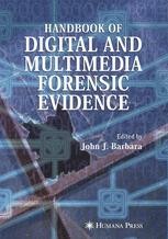 Handbook of Digital and Multimedia Forensic Evidence | SpringerLink