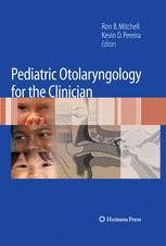 Pediatric Otolaryngology for the Clinician | SpringerLink