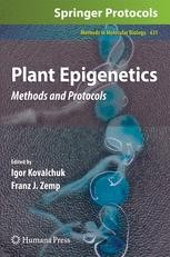 Plant Epigenetics: Methods and Protocols | SpringerLink