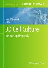 3D Cell Culture: Methods and Protocols | SpringerLink