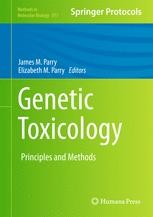Genetic Toxicology: Principles and Methods | Springer Nature Link ...
