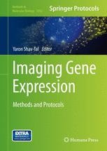 Imaging Gene Expression: Methods and Protocols | SpringerLink