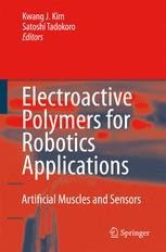 Electroactive Polymers for Robotic Applications: Artificial Muscles and ...
