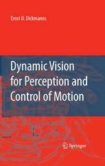 Dynamic Vision for Perception and Control of Motion | SpringerLink