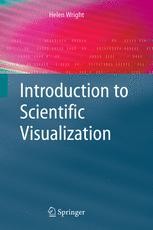 Introduction to Scientific Visualization | SpringerLink
