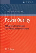 Power Quality: Mitigation Technologies in a Distributed Environment ...