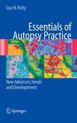 Essentials of Autopsy Practice: New Advances, Trends and Developments ...