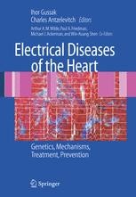 Electrical Diseases of the Heart: Genetics, Mechanisms, Treatment ...