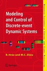 Modeling and Control of Discrete-event Dynamic Systems: with Petri Nets ...