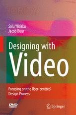 Designing with Video: Focusing the user-centred design process ...