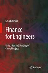 Finance for Engineers: Evaluation and Funding of Capital Projects ...