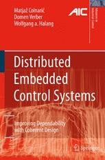 Distributed Embedded Control Systems: Improving Dependability with ...