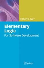 Elementary Logic: For Software Development | SpringerLink