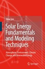 Solar Energy Fundamentals and Modeling Techniques: Atmosphere ...