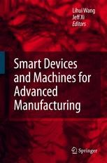 Smart Devices and Machines for Advanced Manufacturing | SpringerLink