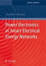 Power Electronics in Smart Electrical Energy Networks | SpringerLink