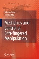 Mechanics and Control of Soft-fingered Manipulation | SpringerLink