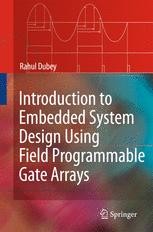 Introduction to Embedded System Design Using Field Programmable Gate ...