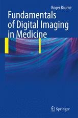 Fundamentals of Digital Imaging in Medicine | SpringerLink