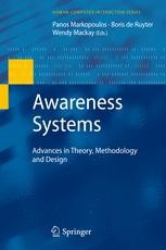 Awareness Systems: Advances in Theory, Methodology and Design ...