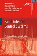 Fault-tolerant Control Systems: Design and Practical Applications ...