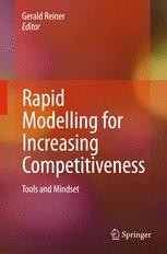 Rapid Modelling for Increasing Competitiveness: Tools and Mindset ...