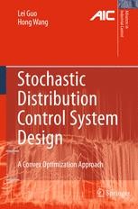 Stochastic Distribution Control System Design: A Convex Optimization ...