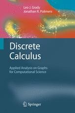 Discrete Calculus: Applied Analysis on Graphs for Computational Science ...