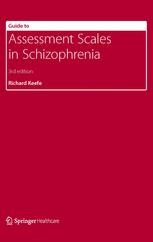 Guide to Assessment Scales in Schizophrenia | SpringerLink