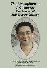 The Atmosphere - A Challenge: The Science of Jule Gregory Charney ...