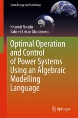 Optimal Operation and Control of Power Systems Using an Algebraic ...