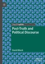 Post-Truth and Political Discourse | Springer Nature Link (formerly ...