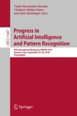 Progress in Artificial Intelligence and Pattern Recognition: 6th ...