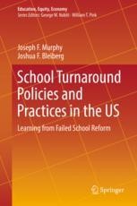 School Turnaround Policies and Practices in the US: Learning from ...