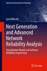 Next Generation and Advanced Network Reliability Analysis: Using Markov ...