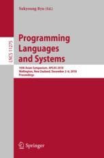 Programming Languages and Systems: 16th Asian Symposium, APLAS 2018 ...