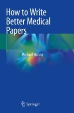 How to Write Better Medical Papers | SpringerLink