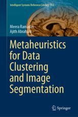 Metaheuristics for Data Clustering and Image Segmentation | SpringerLink
