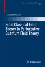 From Classical Field Theory to Perturbative Quantum Field Theory | SpringerLink