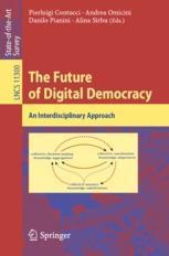 The Future of Digital Democracy: An Interdisciplinary Approach ...
