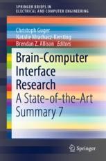 Brain-Computer Interface Research: A State-of-the-Art Summary 7 ...